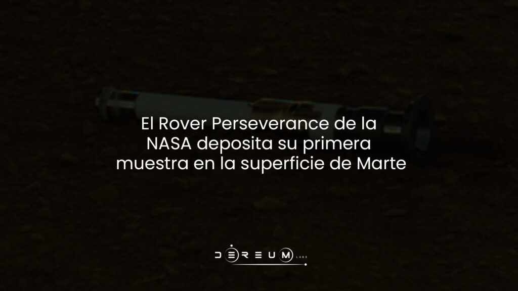 El Rover Perseverance de la NASA deposita su primera muestra en la superficie de Marte ...